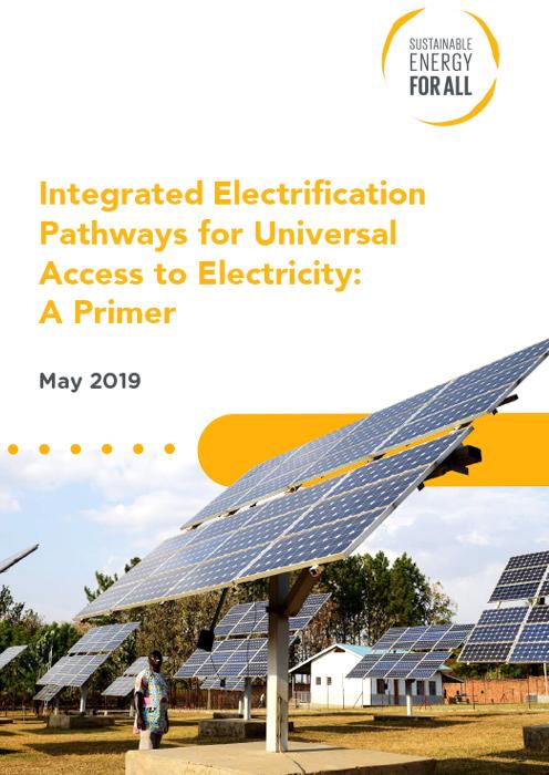 Integrated Electrification Pathways for Universal Access to Electricity ...